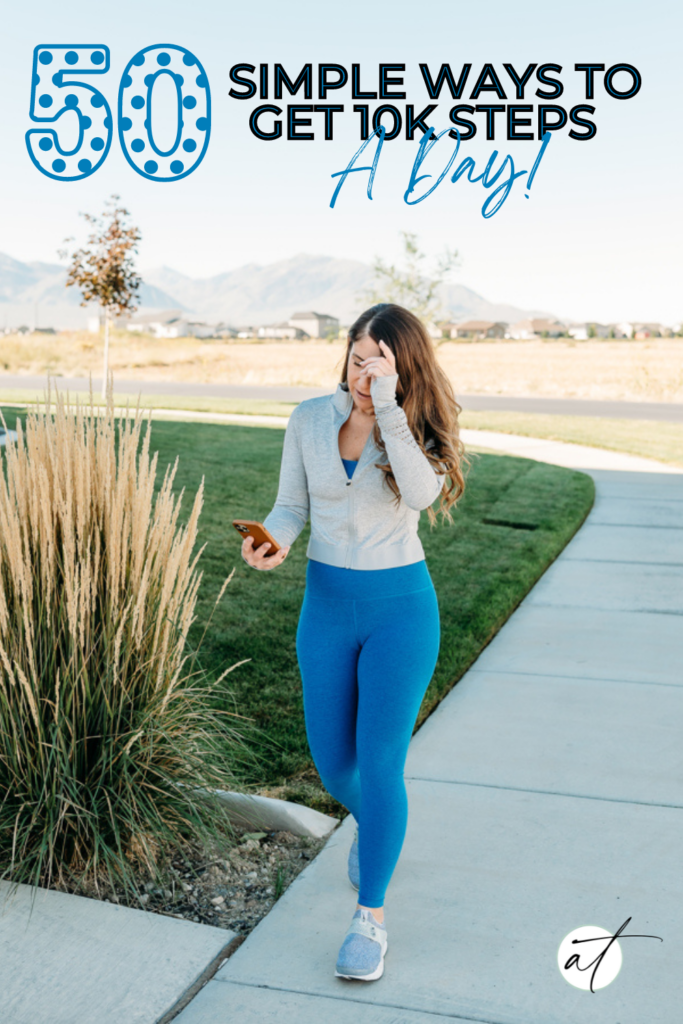 How To Get 10000 Steps A Day? 50 Simple Ways To Do Just That! - Andie ...