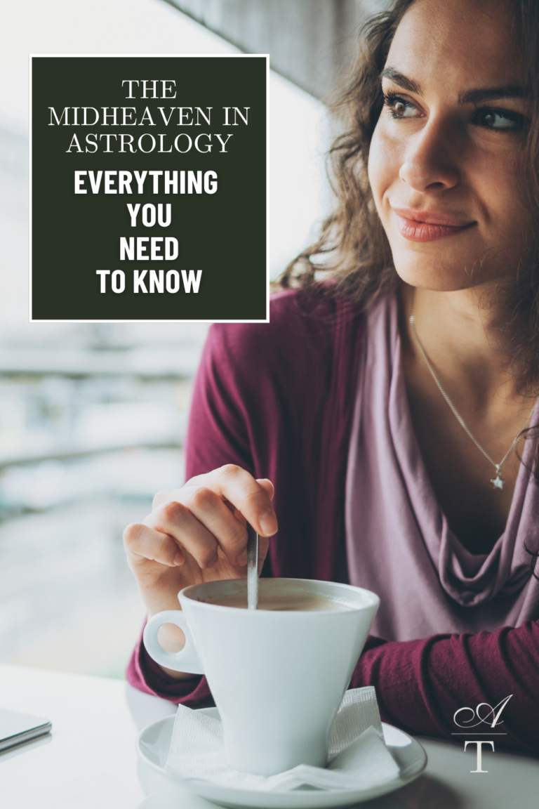 The Midheaven in Astrology, Everything You Need To Know